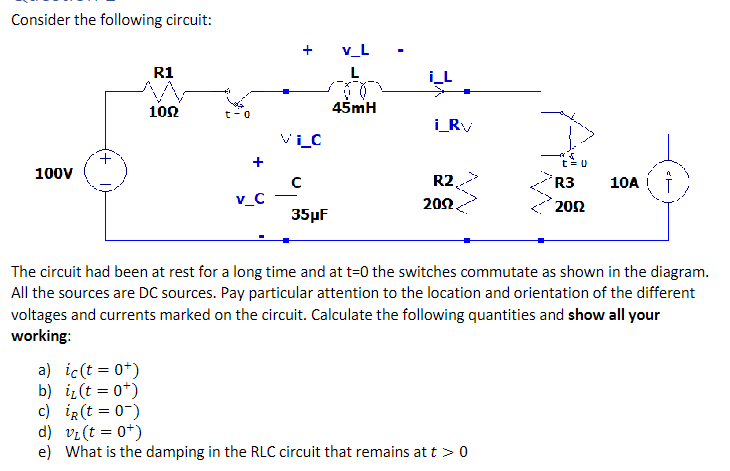 Consider the following circuit:The circuit had been | Chegg.com