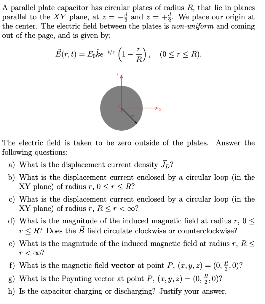 Solved A parallel plate capacitor has circular plates of | Chegg.com