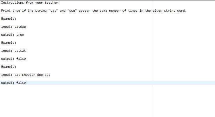 Solved Instructions from your teacher: Print true if the | Chegg.com