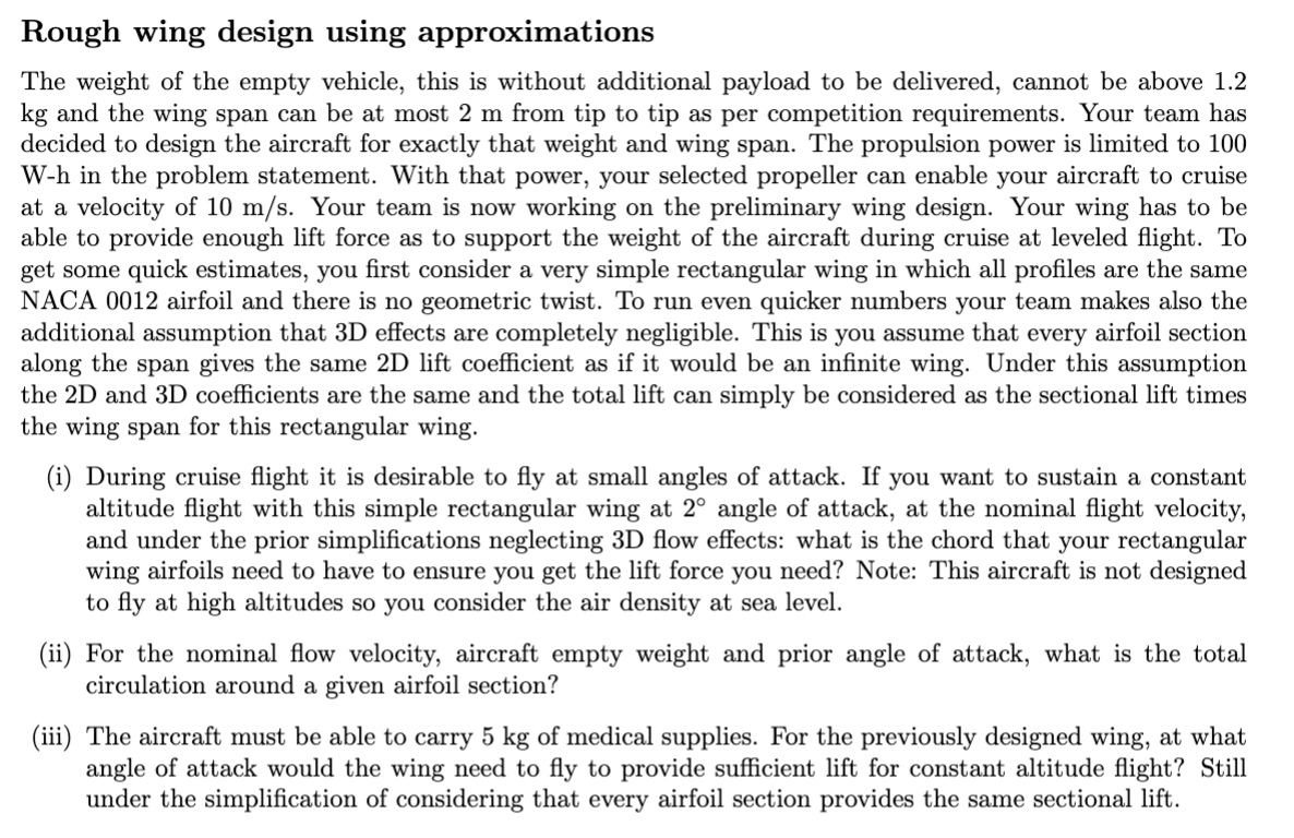 Solved Rough wing design using approximationsThe weight of | Chegg.com