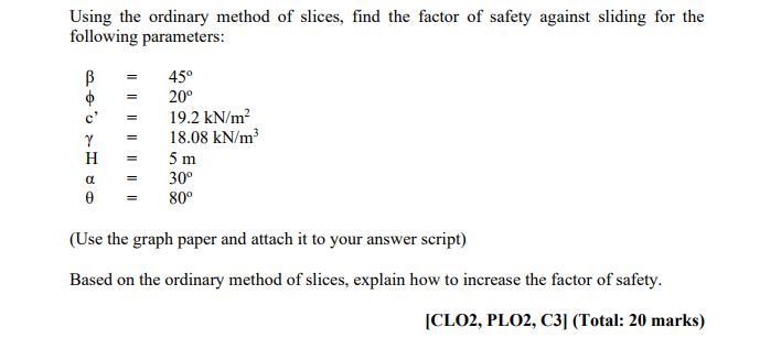 Solved Using the ordinary method of slices, find the factor | Chegg.com