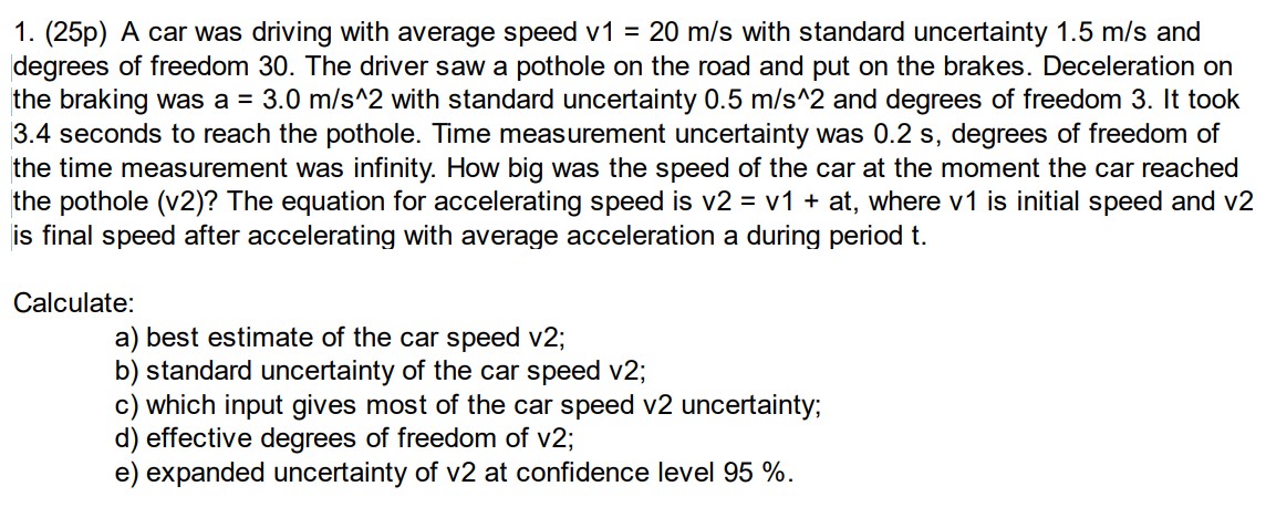 Solved 1. (25p) A car was driving with average speed v1=20 | Chegg.com