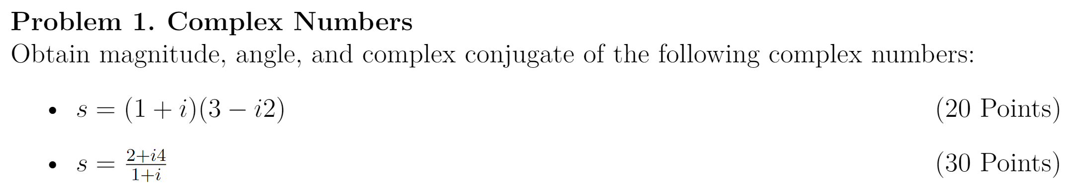 Solved Problem 1. Complex Numbers Obtain magnitude, angle, | Chegg.com