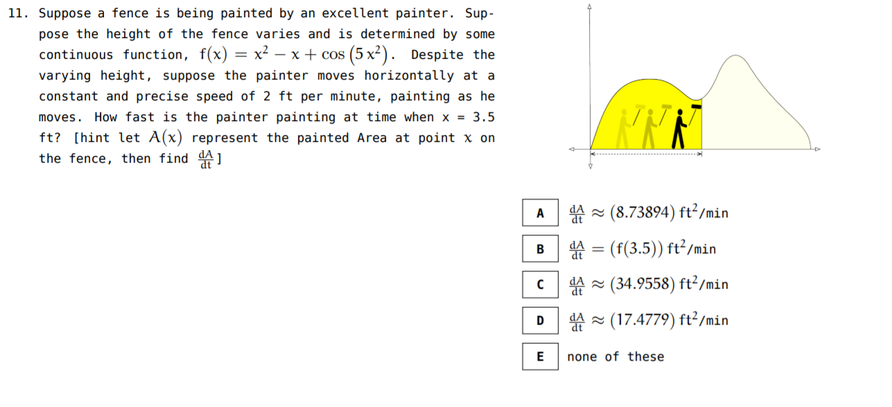 Solved 11. Suppose a fence is being painted by an excellent | Chegg.com