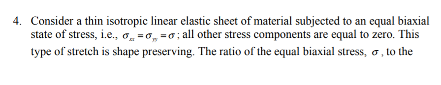 Solved 4. Consider a thin isotropic linear elastic sheet of | Chegg.com