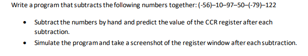 Write a program that subtracts the following numbers | Chegg.com