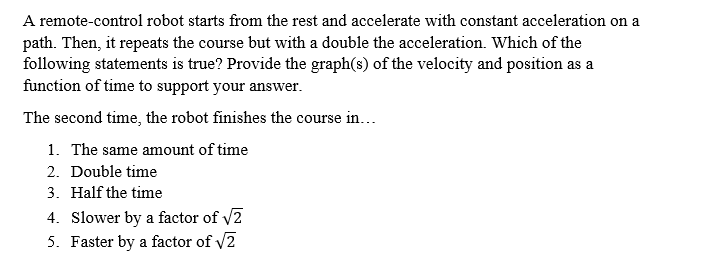 Solved A remote control robot starts from the rest and | Chegg.com