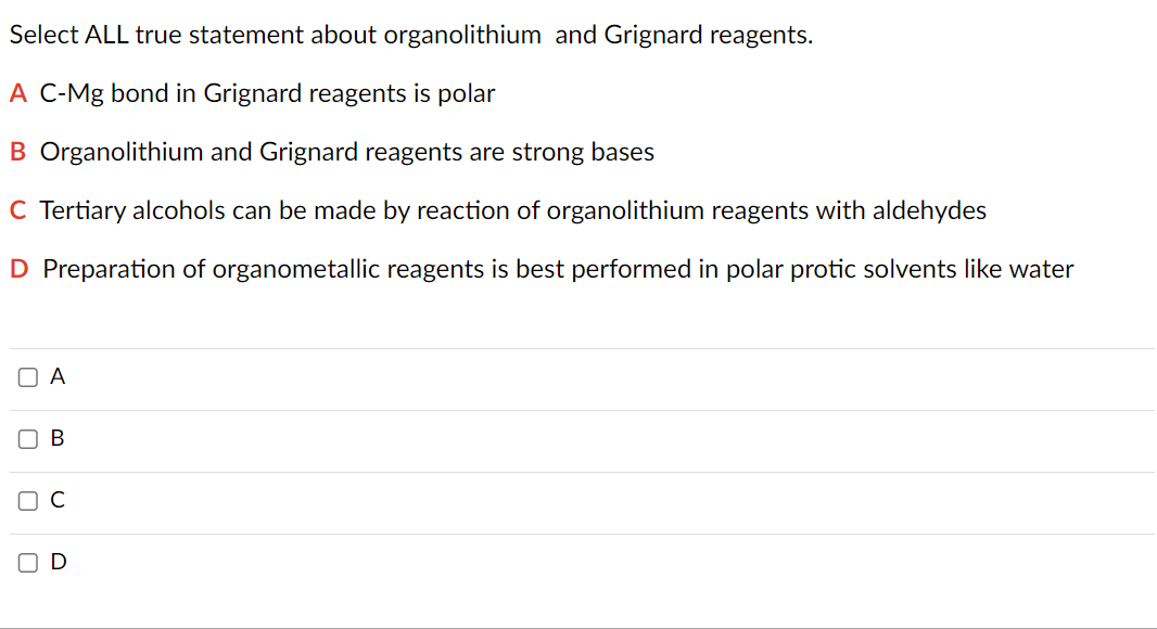Solved Select ALL true statement about organolithium and | Chegg.com