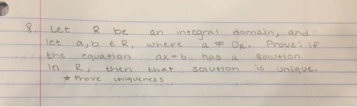 Solved Let R be an integral domain, and let a, b elementof | Chegg.com