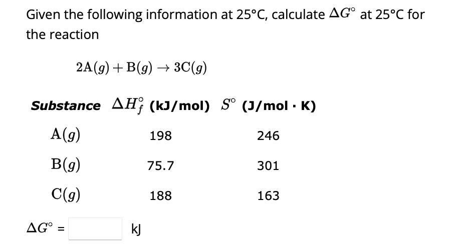 Solved Given the following information at 25∘C, calculate | Chegg.com
