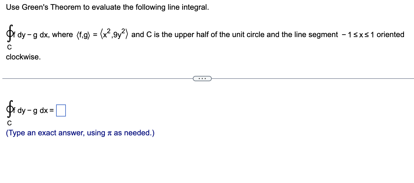 Solved Use Green's Theorem to evaluate the following line | Chegg.com
