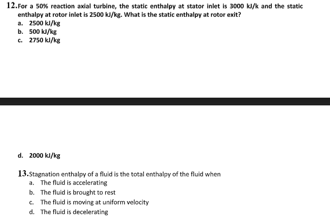 Solved 12.For a 50% reaction axial turbine, the static | Chegg.com