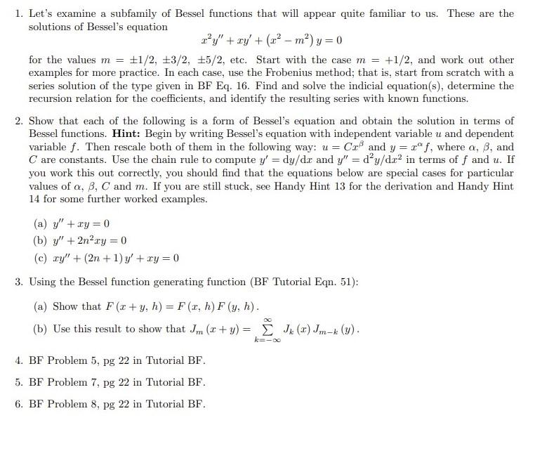 Solved 1. Let's examine a subfamily of Bessel functions that | Chegg.com