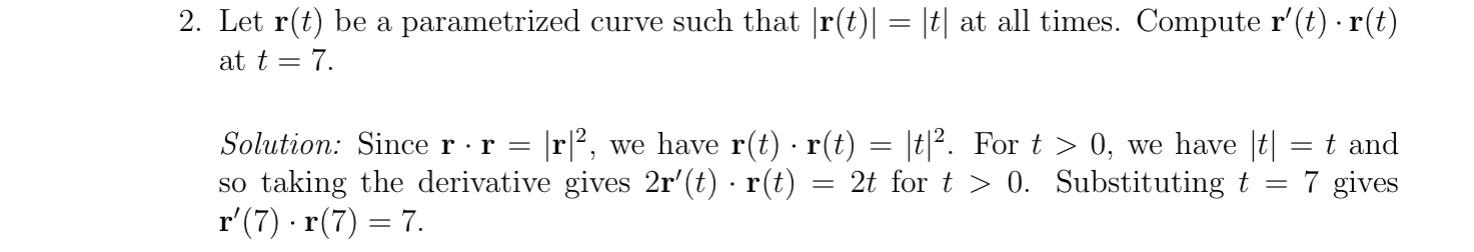 Solved 2. Let r(t) be a parametrized curve such that |r(t)| | Chegg.com