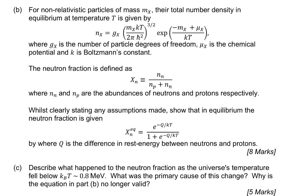Solved (b) For non-relativistic particles of mass mx, their | Chegg.com