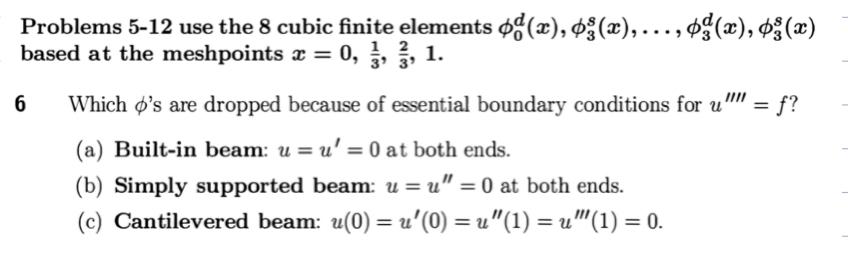 3' 3 Problems 5-12 use the 8 cubic finite elements | Chegg.com