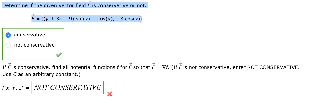 Solved Determine if the given vector field F is conservative | Chegg.com
