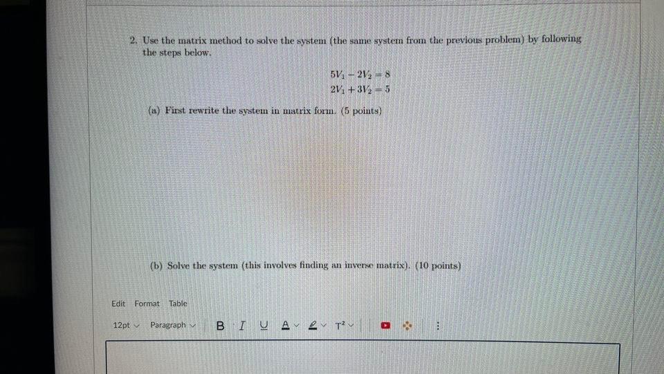 Solved 2. Use the matrix method to solve the system (the | Chegg.com