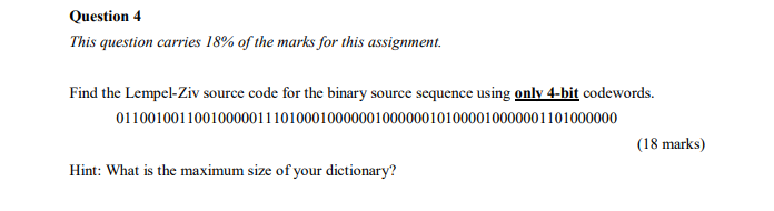 Question 4 This Question Carries 18 Of The Marks For 