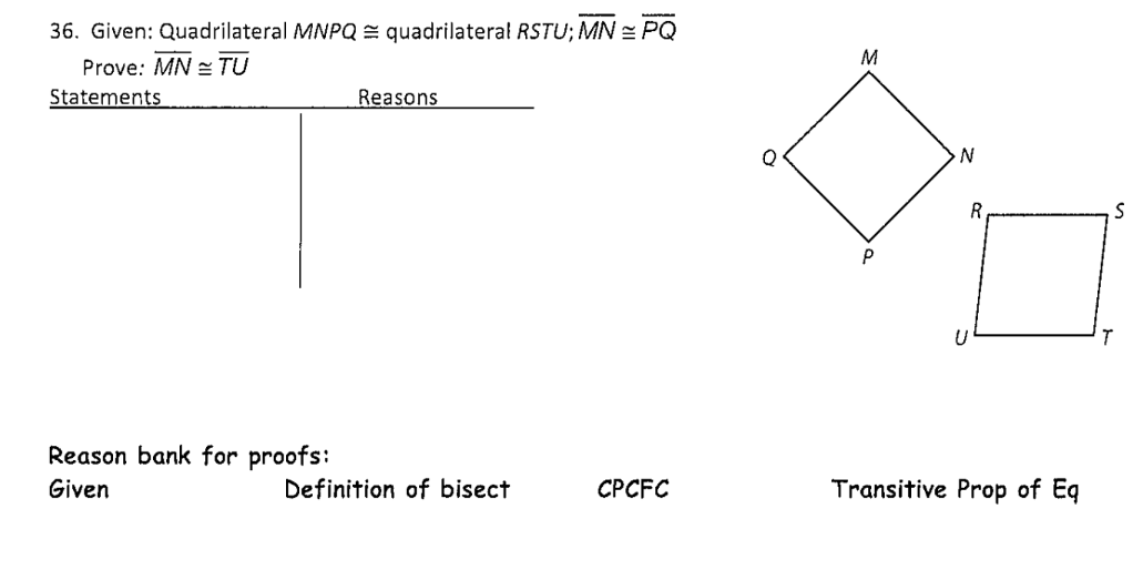 Solved 36. Given: Quadrilateral MNPQ≅ quadrilateral | Chegg.com