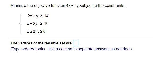 Solved Minimize The Objective Function 4x 3y Subject To