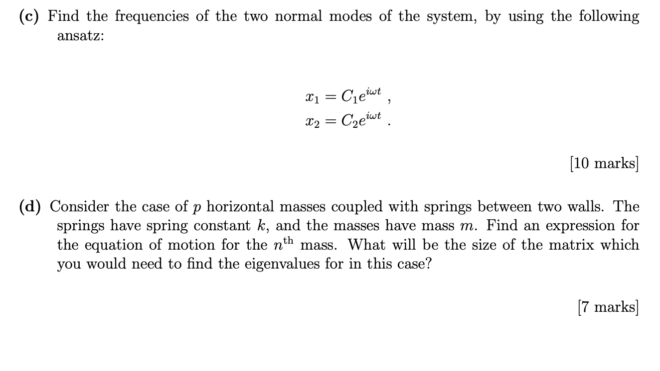 Solved 3) Harmonic Motion and Coupled Oscillators (a) Show | Chegg.com