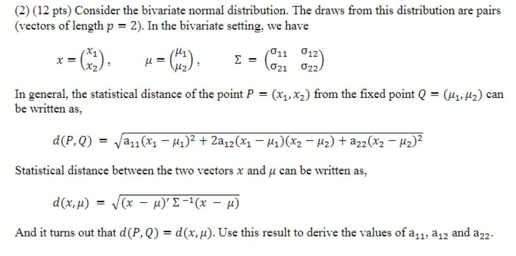 Solved (2) (12 pts) Consider the bivariate normal | Chegg.com