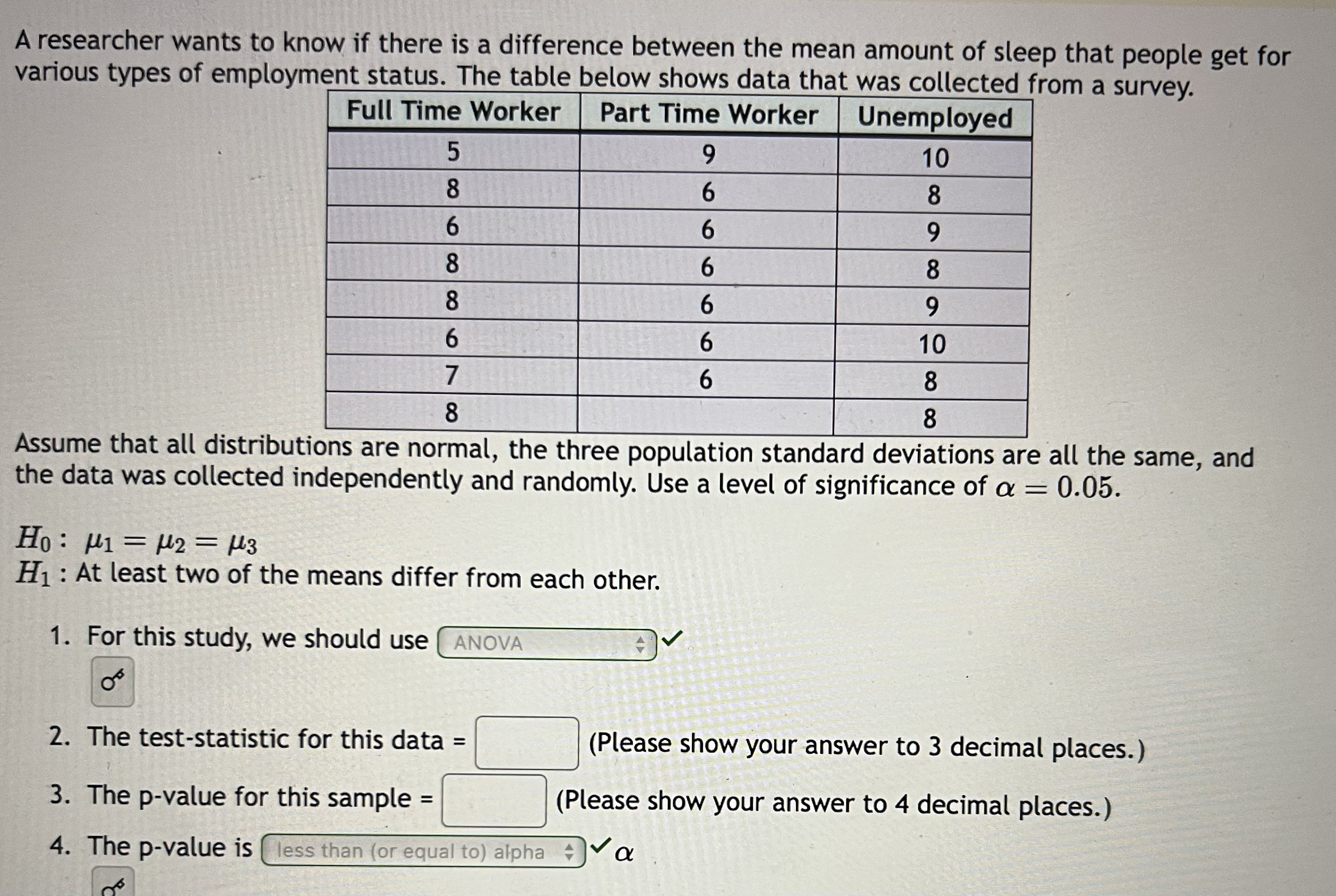 Solved A researcher wants to know if there is a difference | Chegg.com
