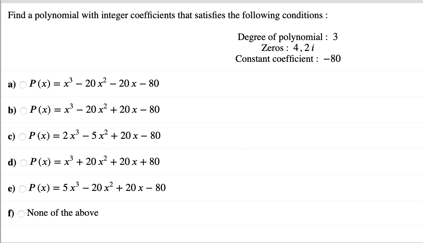 Solved Find a polynomial with integer coefficients that | Chegg.com