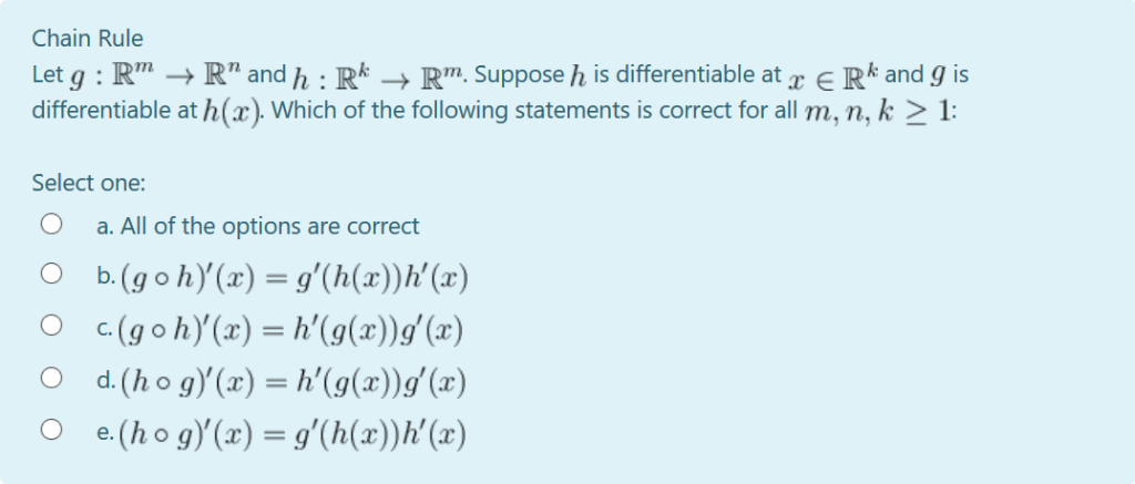 Solved Chain Rule Let g : Rm → Rn and h : Rk → Rm, Suppose h | Chegg.com Solved Chain Rule Let g : Rm → Rn and h : Rk → Rm, Suppose h | Chegg.com