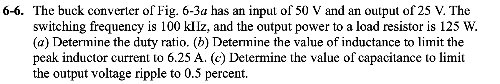 Solved 6. The buck converter of Fig. 6-3a has an input of 50 | Chegg.com