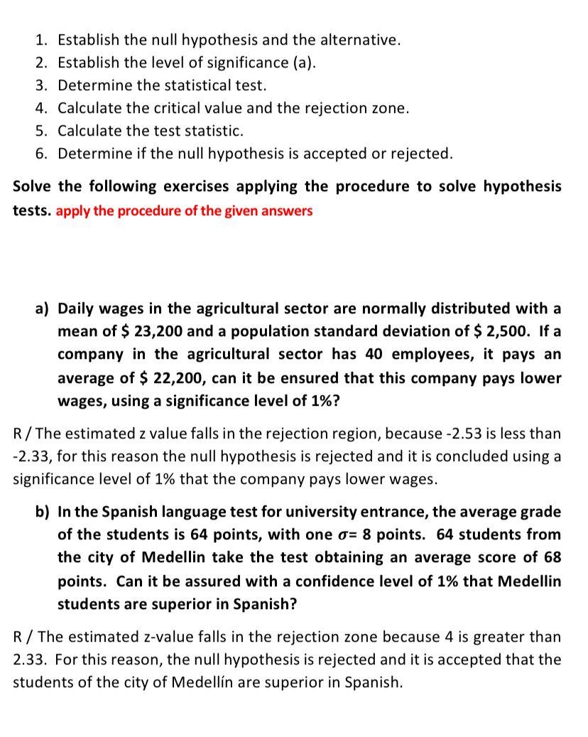 Solved 1. Establish the null hypothesis and the alternative. | Chegg.com
