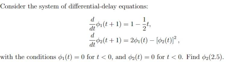 Solved Consider the system of differential-delay equations: | Chegg.com