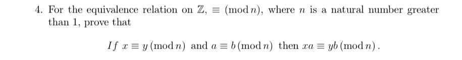 Solved 4. For the equivalence relation on Z, = (mod n), | Chegg.com