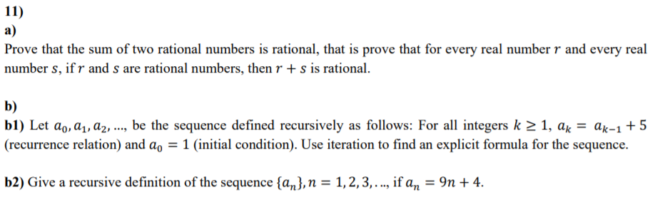 Solved 11) a) Prove that the sum of two rational numbers is | Chegg.com