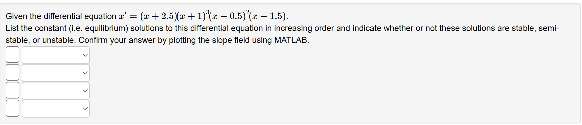 Solved Given the differential equation | Chegg.com