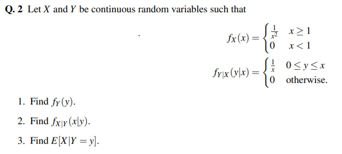 Solved Q. 2 Let X and Y be continuous random variables such | Chegg.com