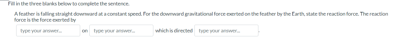 Solved Fill in the three blanks below to complete the | Chegg.com