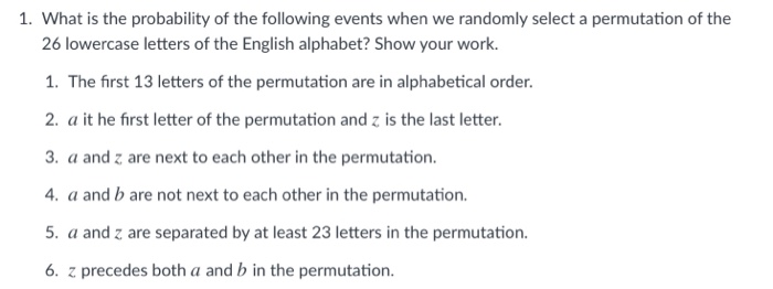 Solved 1. What is the probability of the following events | Chegg.com