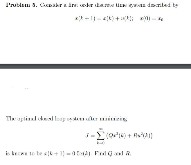Problem 5. Consider a first order discrete time | Chegg.com