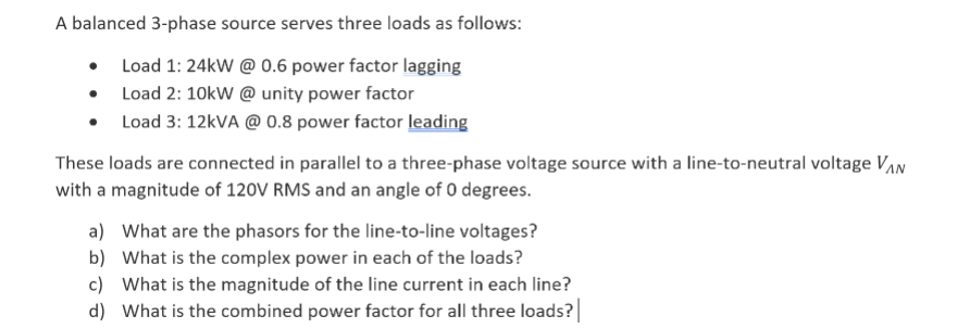 Solved A balanced 3-phase source serves three loads as | Chegg.com
