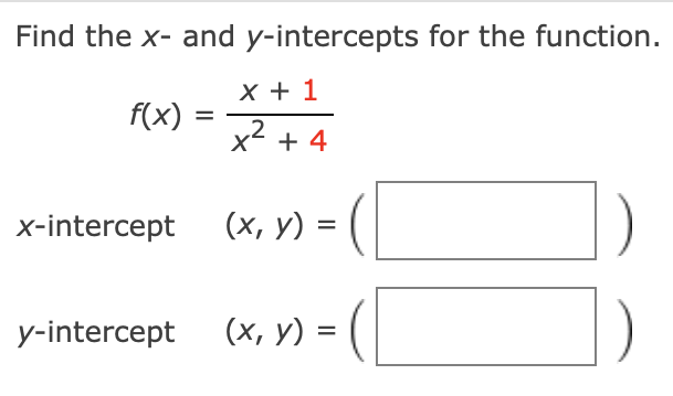 Solved Find the x - and y-intercepts for the function. | Chegg.com