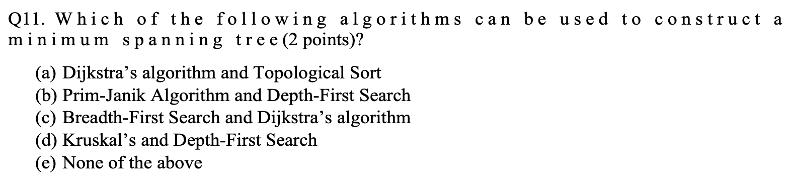 Solved Q11. Which of the following algorithms can be used to | Chegg.com
