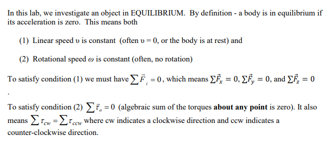 Solved To study the equilibrium of an object under the | Chegg.com