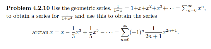 Solved Problem 4.2.10 Use the geometric series, | Chegg.com
