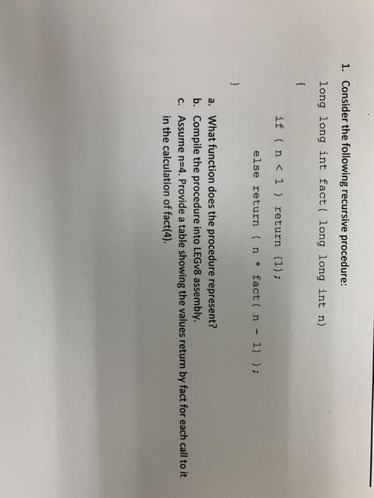 Solved . Consider the following recursive procedure long | Chegg.com