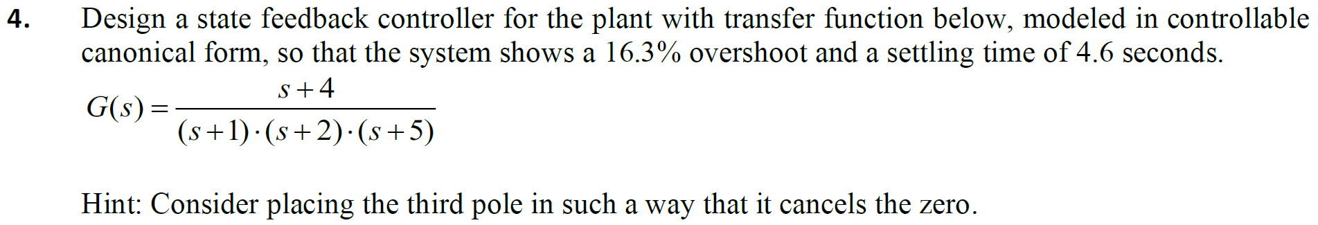Solved Design a state feedback controller for the plant with | Chegg.com