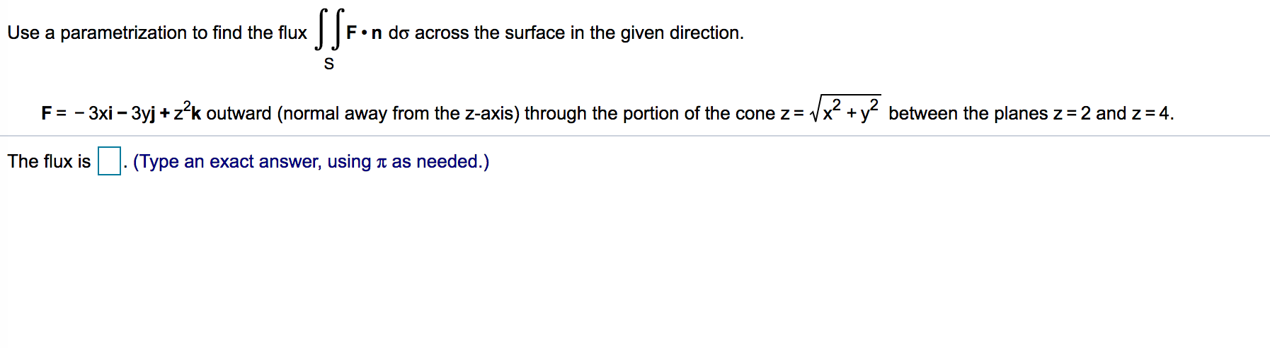 Solved Use a parametrization to find the flux SSF. Fón do | Chegg.com