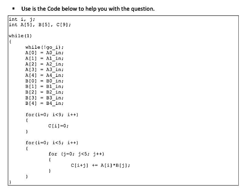 Embedded System Design . Question Consider the code | Chegg.com