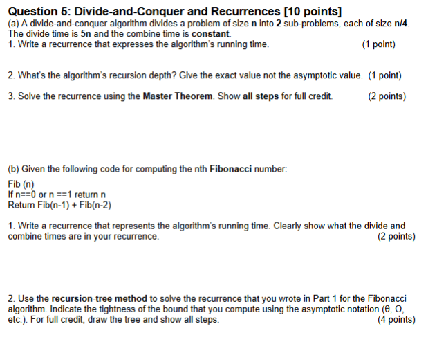 Solved Question 5: Divide-and-Conquer and Recurrences (10 | Chegg.com